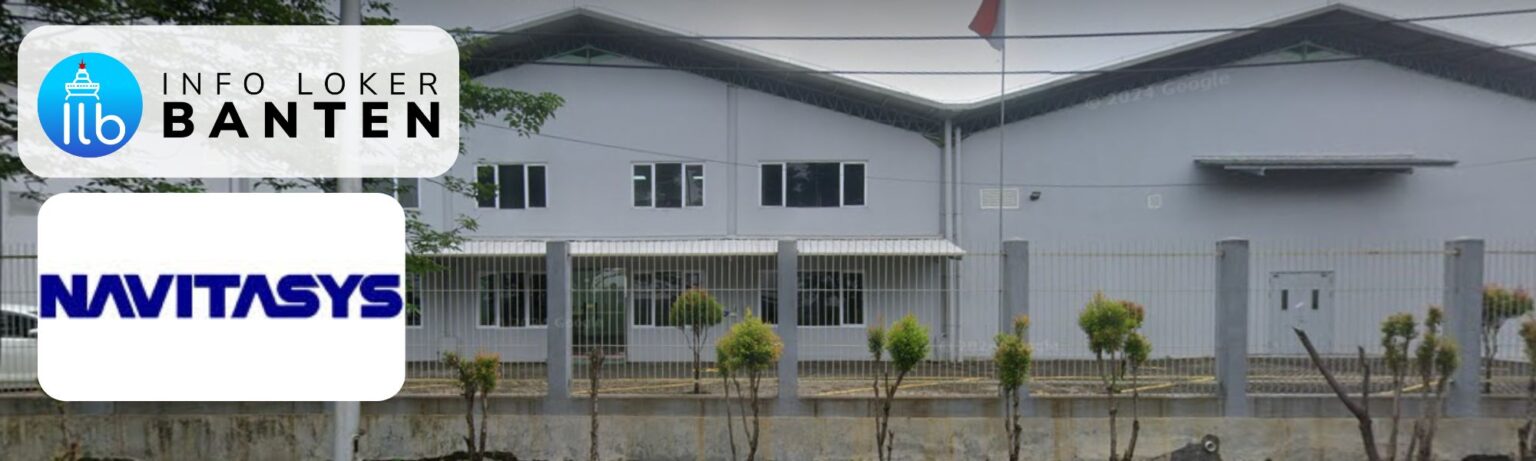 Lowongan Kerja PT Navitasys Technology Indonesia 2025 Cikande